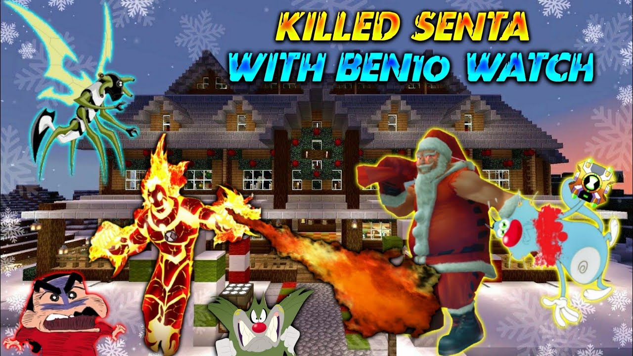 #2 | Minecraft | Bad Santa Killed By Ultimate Ben-10 Watch + Oggy Gang ...