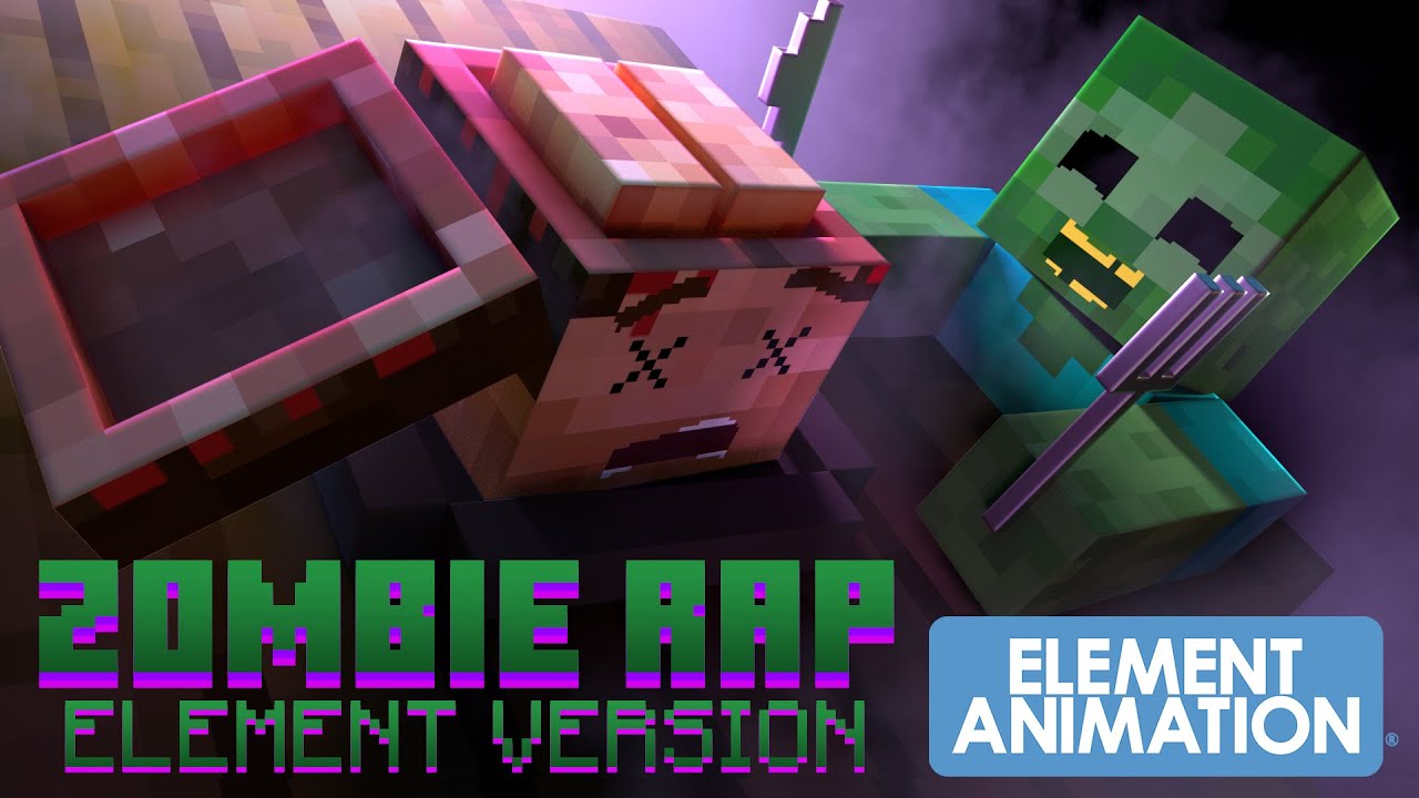 MINECRAFT ZOMBIE RAP | "I'm A Zombie" | ELEMENT VERSION (MINECRAFT ...