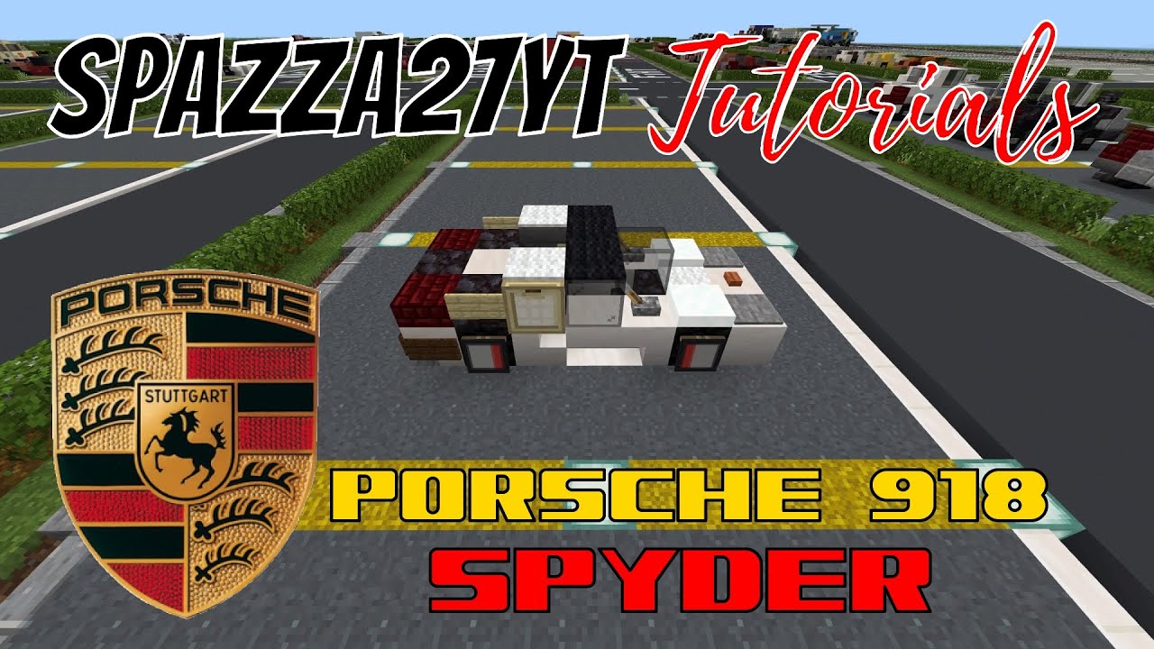 Minecraft Porsche 918 Spyder Tutorial - Minecraft videos