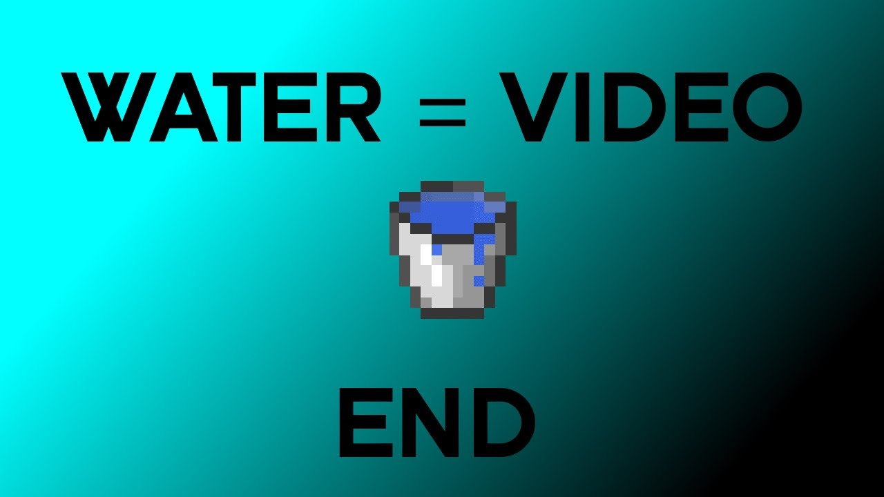 Minecraft but if I see WATER the video ENDS - Minecraft videos