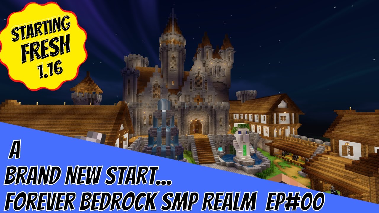 Minecraft Bedrock SMP Realm - Forever Bedrock is Back Ep #00 ...