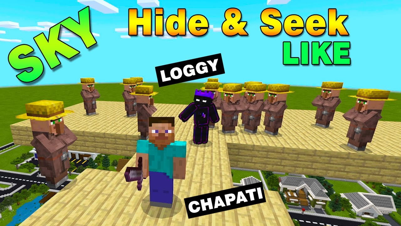 SKY Hide and Seek Like Chapati and Loggy in MINECRAFT | Bollywood ...