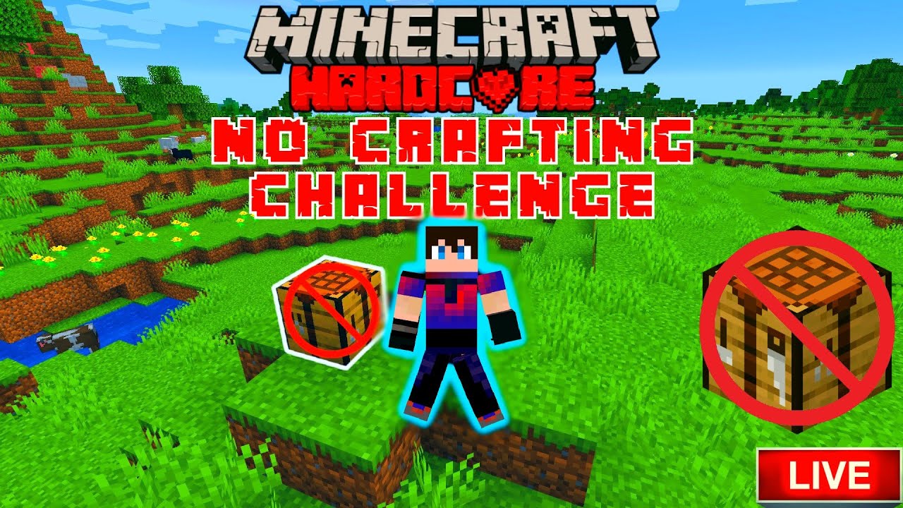 Minecraft Hardcore No Crafting Table Challenge Live - Minecraft videos