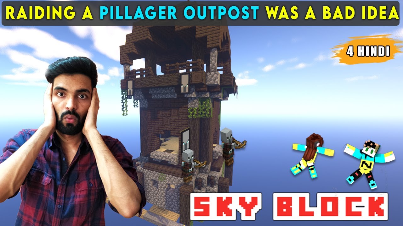 RAIDING A PILLAGER OUTPOST WAS A BAD IDEA - MINECRAFT SKYBLOCK ...