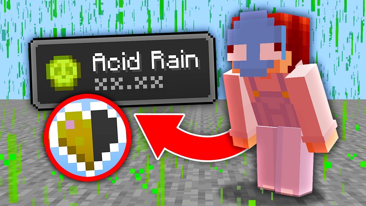 Minecraft, But It Rains Acid... - Minecraft videos