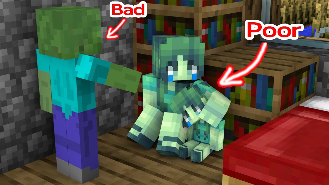 Monster School : Poor Baby Zombie Girl and Bad Zombie Dad - Minecraft ...