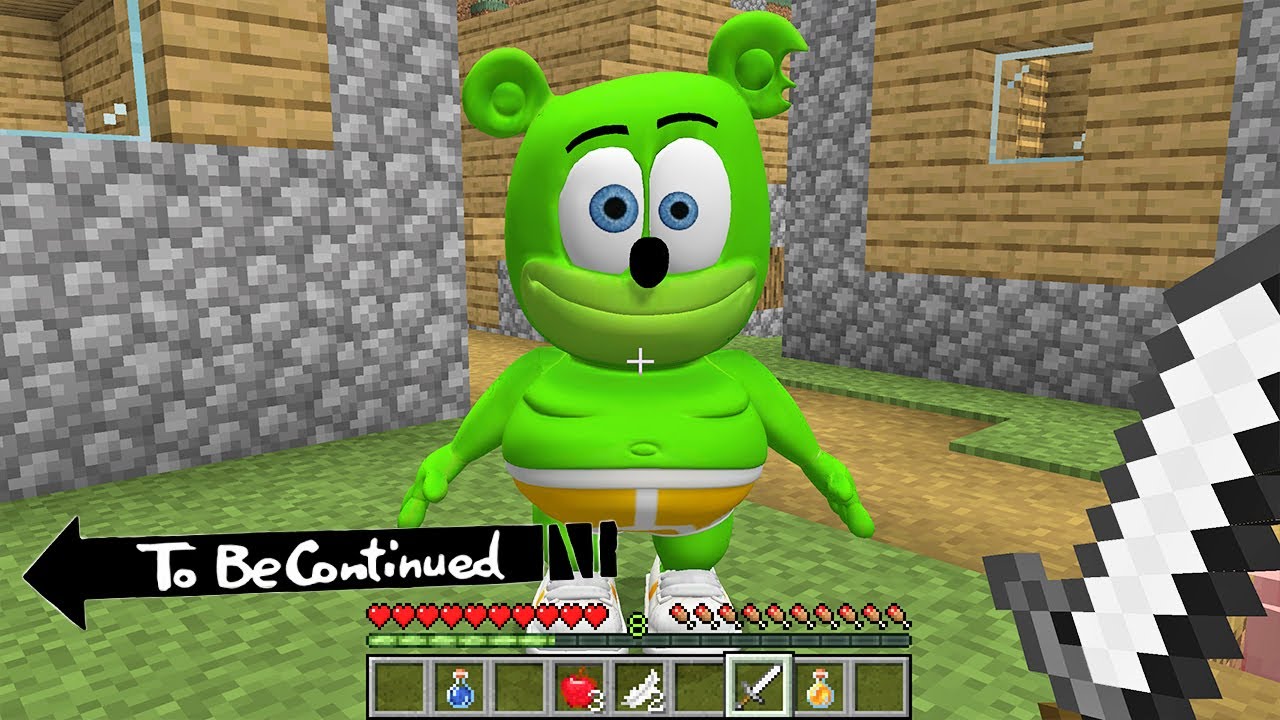I FOUND realy GUMMY bear in MINECRAFT - To Be Continued - Minecraft videos