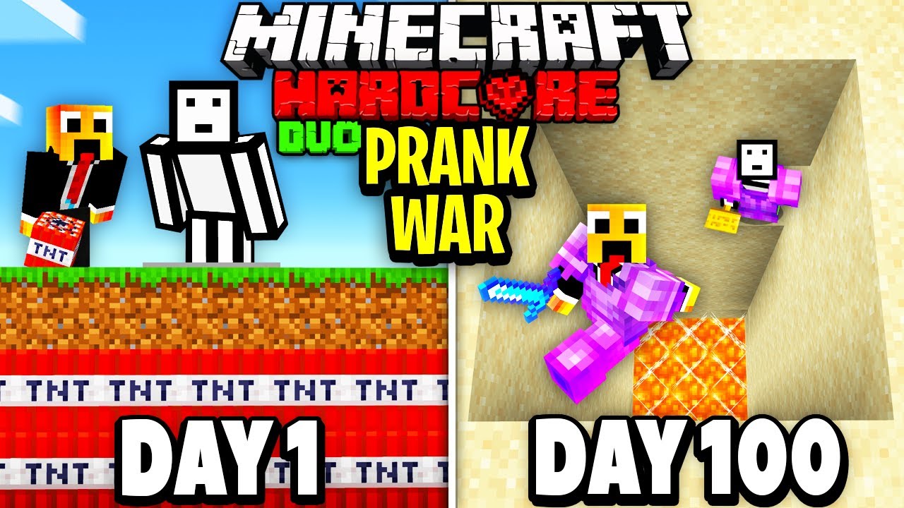 100 Days DUO Hardcore Minecraft PRANK WAR! (Who will survive ...