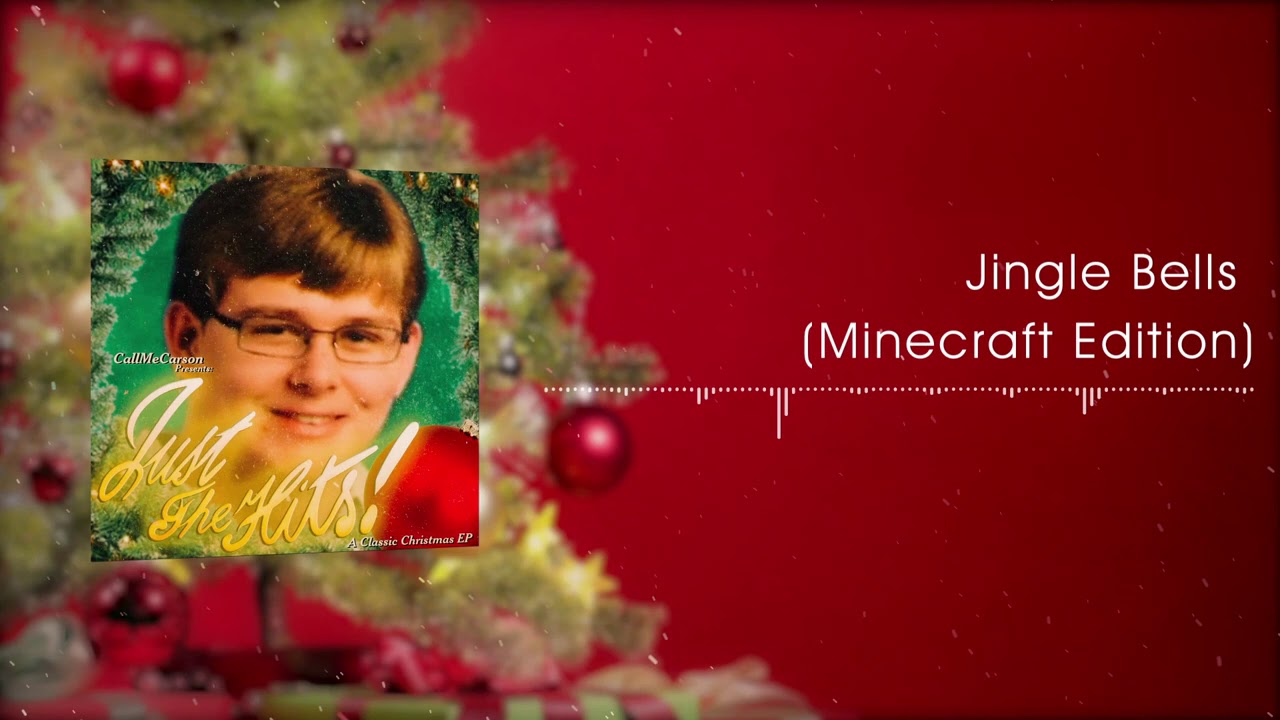 CallMeCarson - Jingle Bells (Minecraft Edition) - Minecraft videos