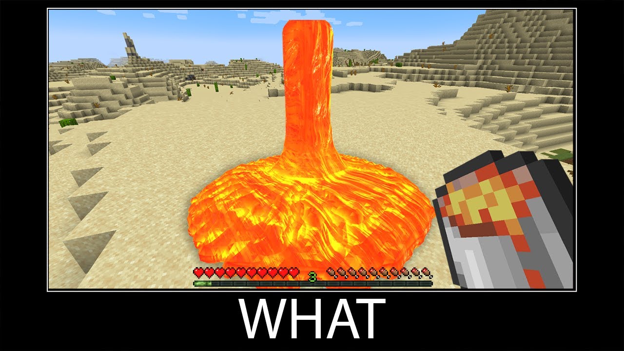Minecraft wait what meme part 27 realistic lava - Minecraft videos