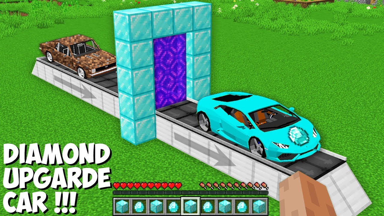I used DIAMOND PORTAL for UPGRADE DIRT CAR TO DIAMOND CAR in Minecraft ...