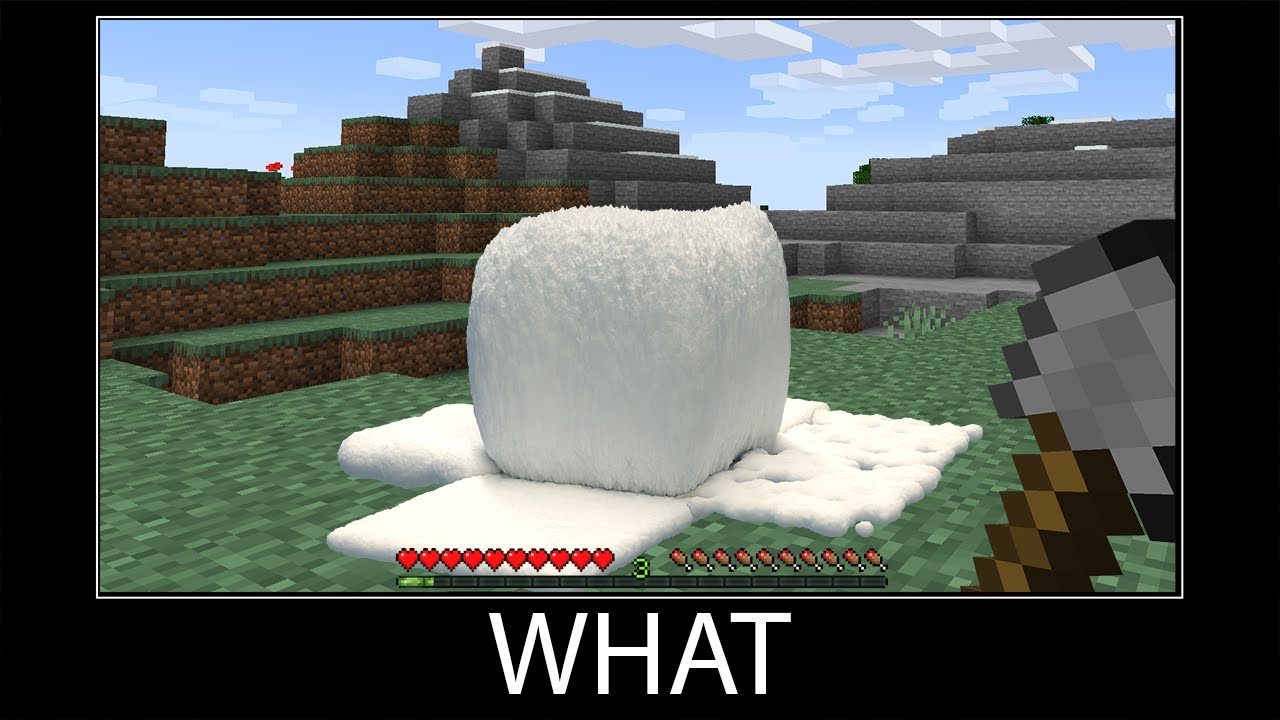 Minecraft wait what meme part 42 realistic minecraft snow - Minecraft ...