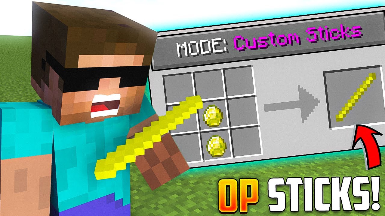 Minecraft But There are CUSTOM OP STICKS... - Minecraft videos