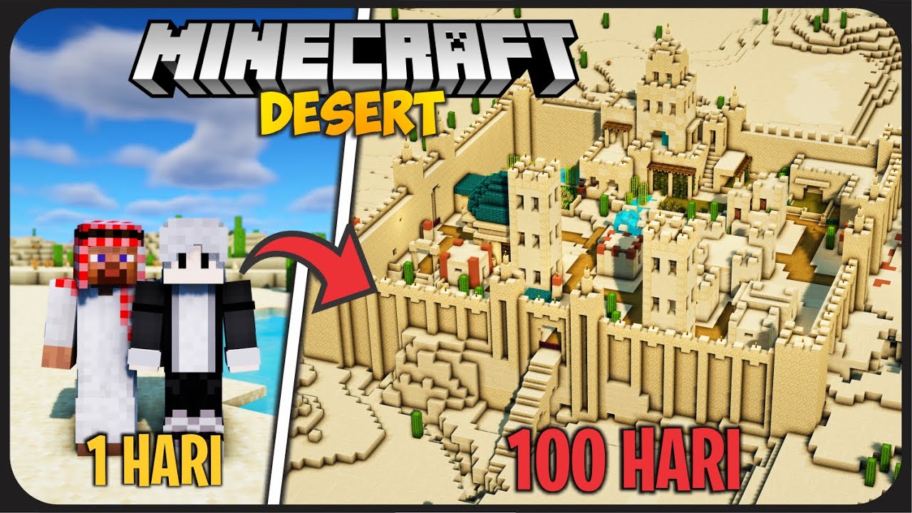 100 Hari di Minecraft Tapi Desert Only ! - Kerajaan Padang Pasir ...