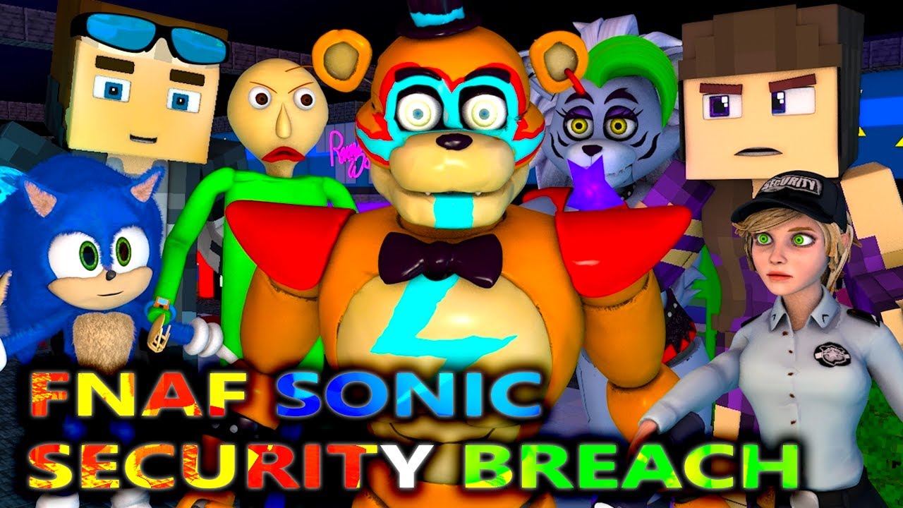 FNAF SECURITY BREACH VS SONIC, Steve, Baldi, Minecraft Animation ...