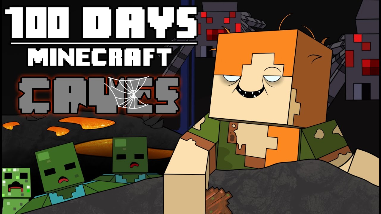 100 Days - [Minecraft CAVES] - Minecraft videos