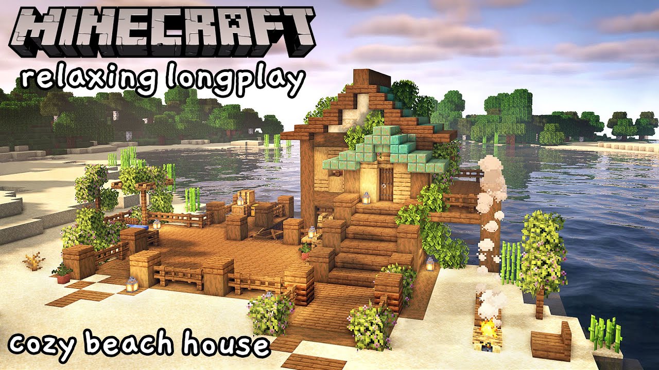 Minecraft Relaxing Longplay - Cozy Beach House (No Commentary ...