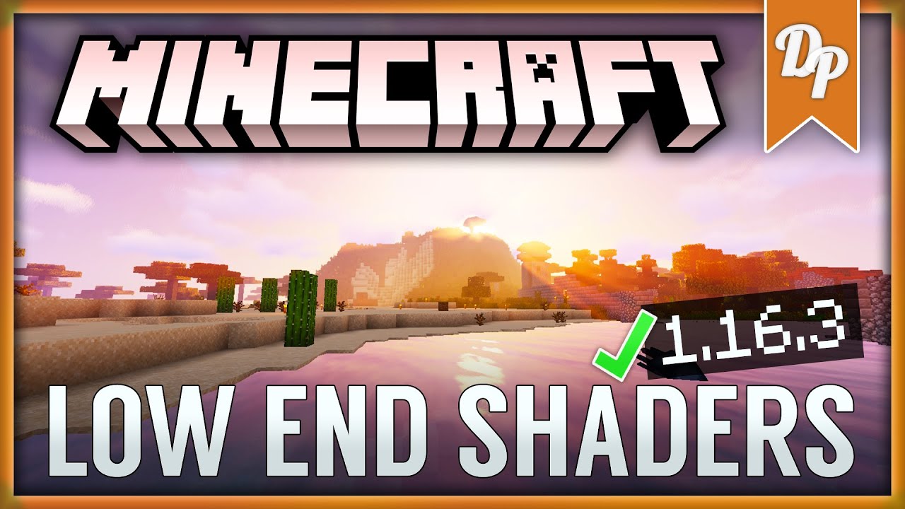 [1.16.3] 5 Best Low End Shaders for Minecraft 1.16.3 | High FPS ...