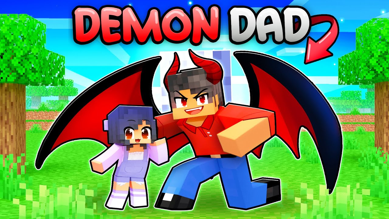 Raised by my DEMON DAD in Minecraft! - Minecraft videos