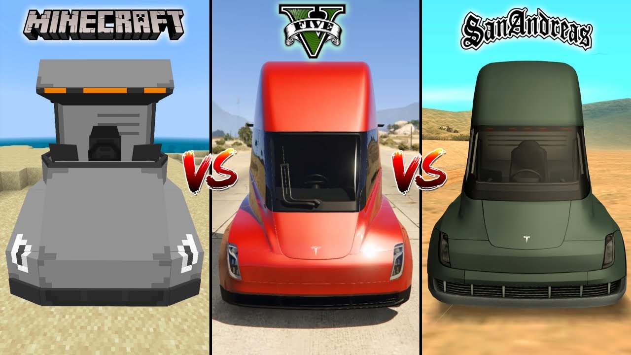 MINECRAFT TESLA SEMI VS GTA 5 TESLA SEMI VS GTA SAN ANDREAS TESLA SEMI ...