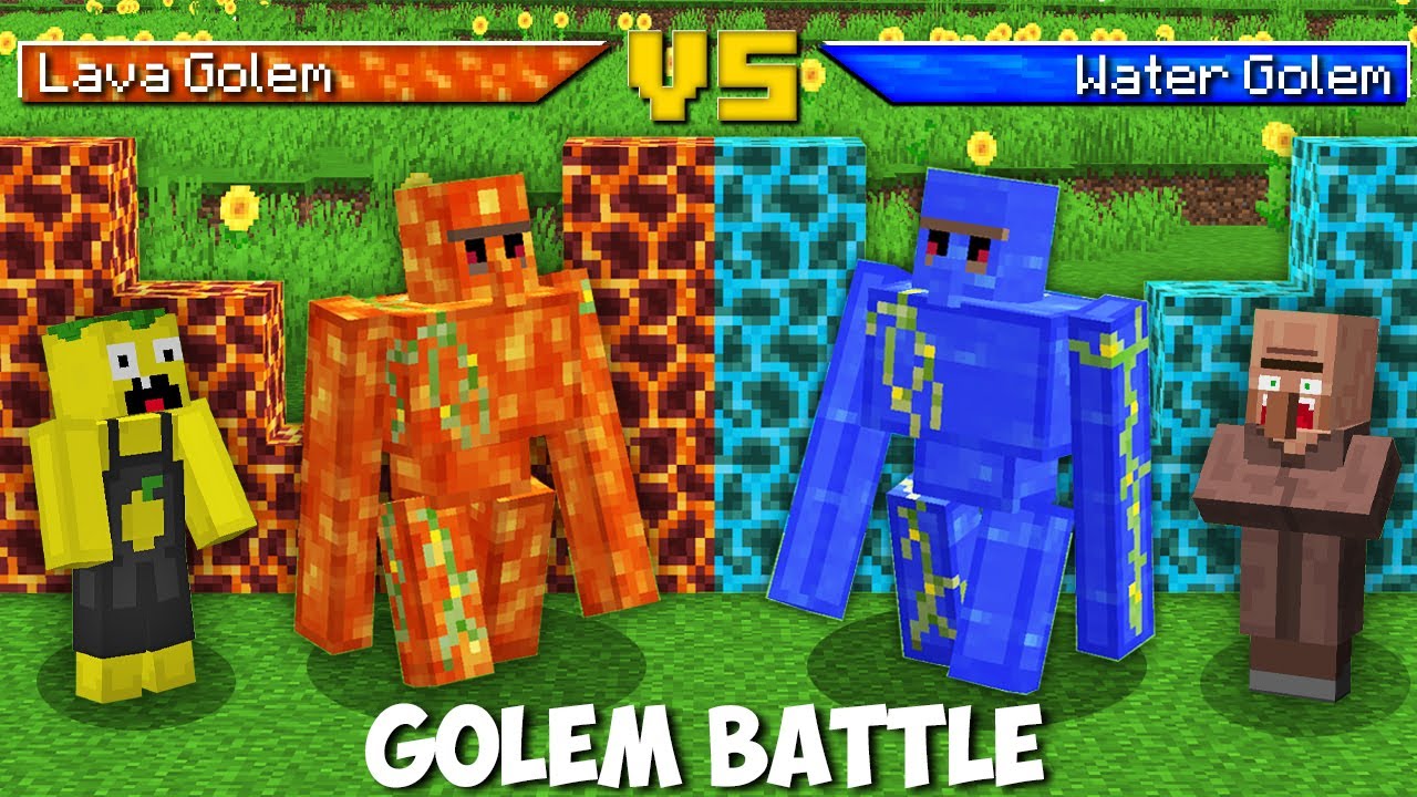 What if YOU HAVE A MORTAL BATTLE LAVA GOLEM VS WATER GOLEM in Minecraft ? GOLEM BATTLE ...