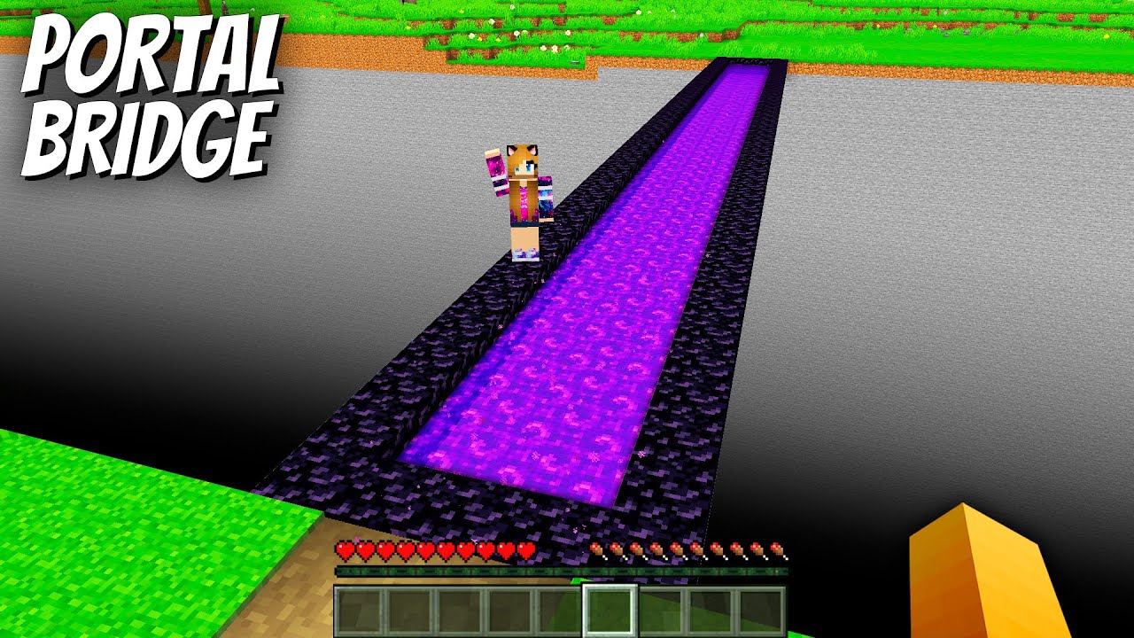 Where do lead PORTAL BRIDGE with a GIRL in Minecraft ? I found a NEW ...