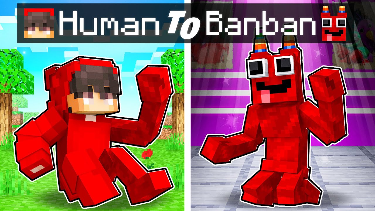 From Human to BANBAN in Minecraft! - Minecraft videos