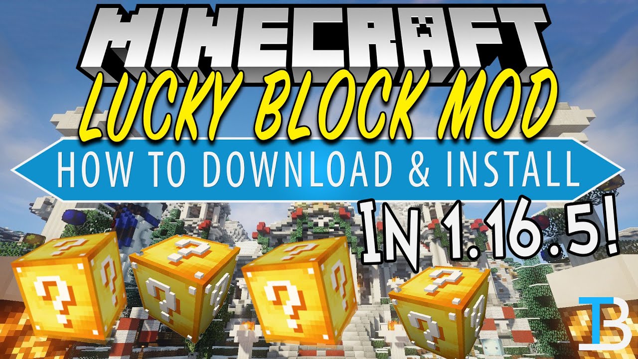 How To Download & Install the Lucky Block Mod in Minecraft 1.16.5 ...