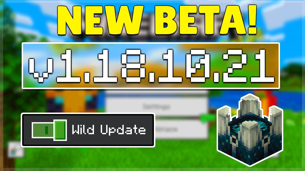 MCPE 1.18.10.21 BETA WILD UPDATE TOGGLE! Minecraft Pocket Edition Java ...