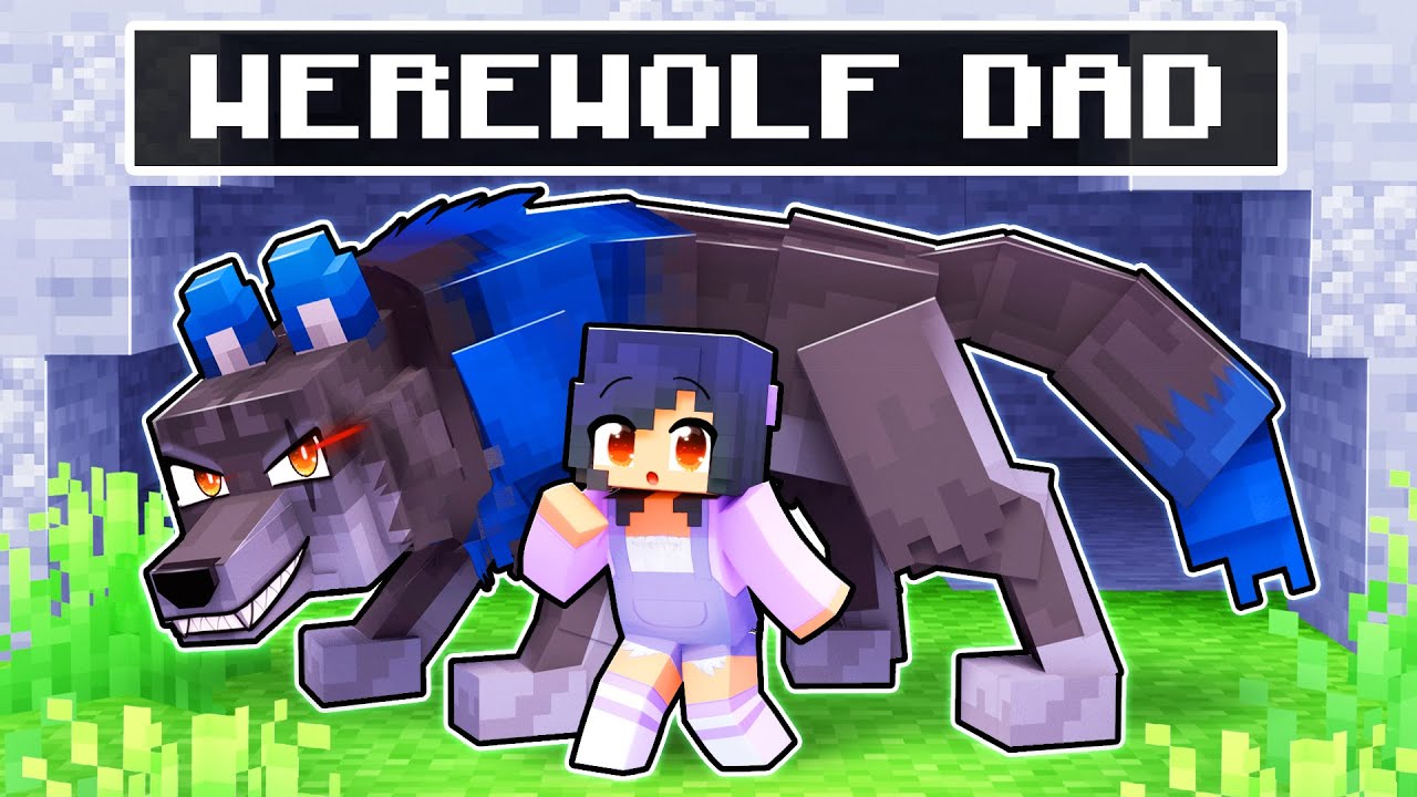 Raised by my WEREWOLF DAD in Minecraft! - Minecraft videos