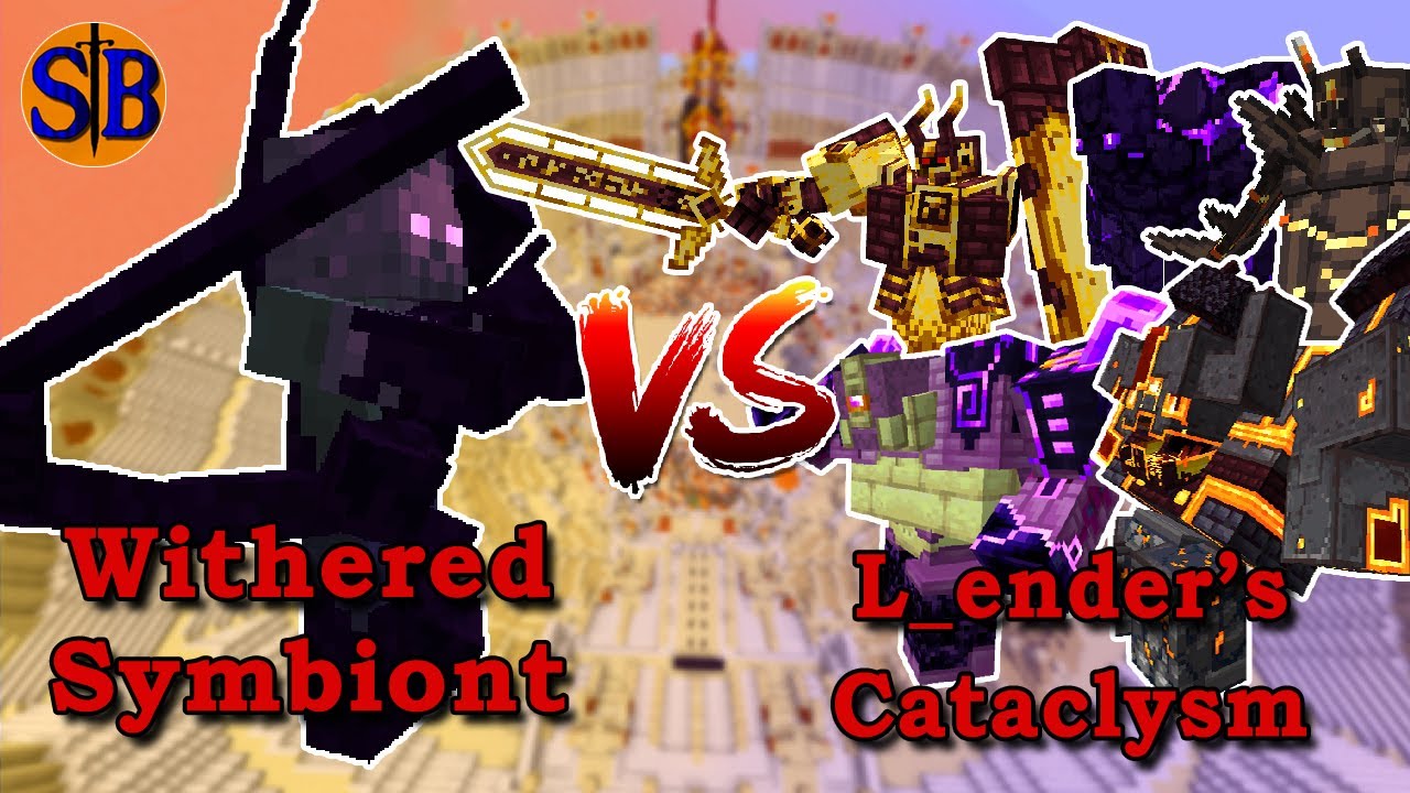 Withered Symbiont vs L_Enders Cataclysm | Minecraft Mob Battle ...