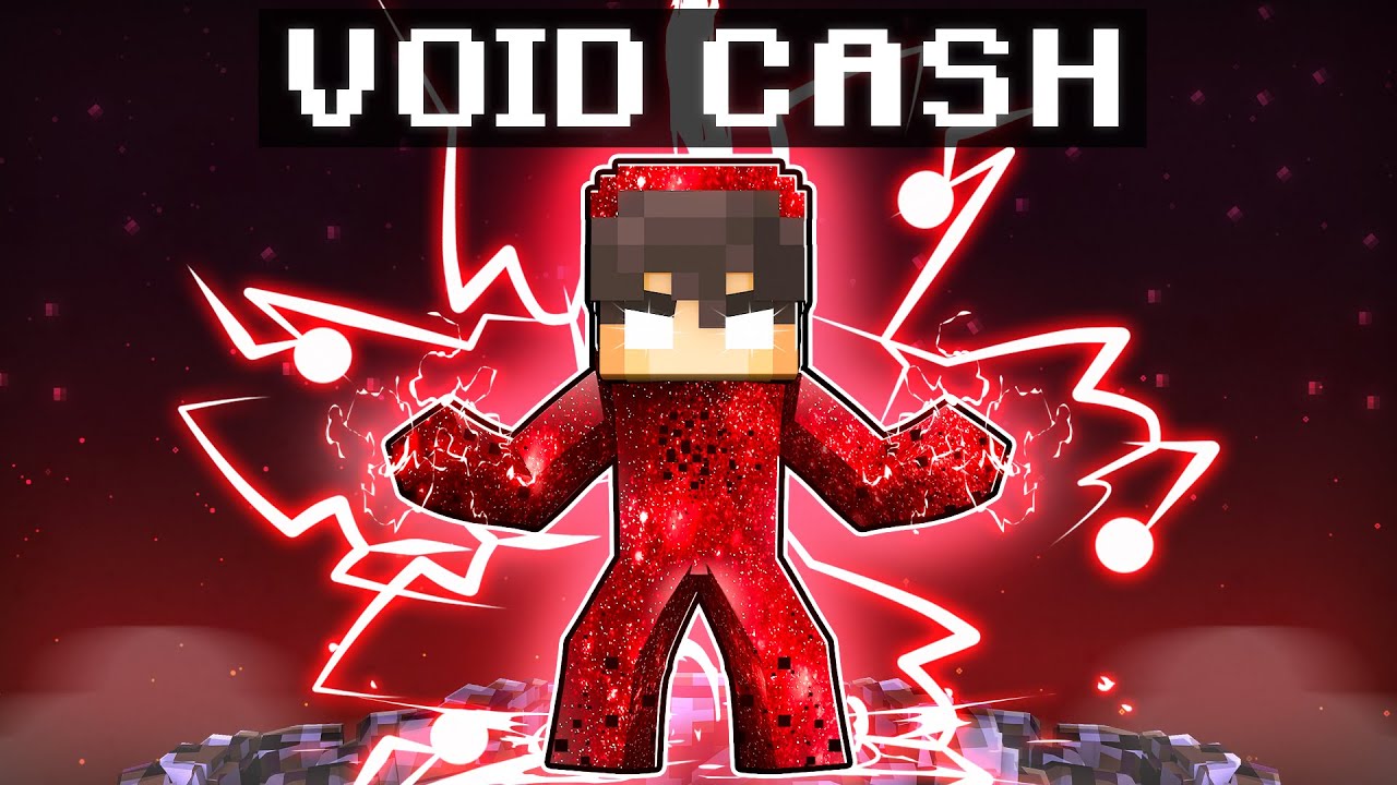 Becoming VOID CASH In Minecraft! - Minecraft videos