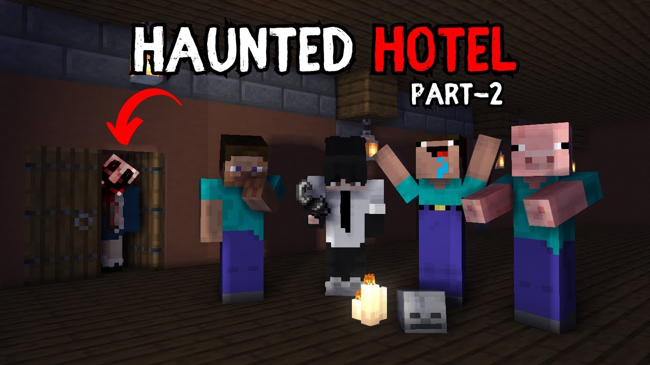 HAUNTED HOTEL Part-2 Minecraft Horror Story in Hindi - Minecraft videos