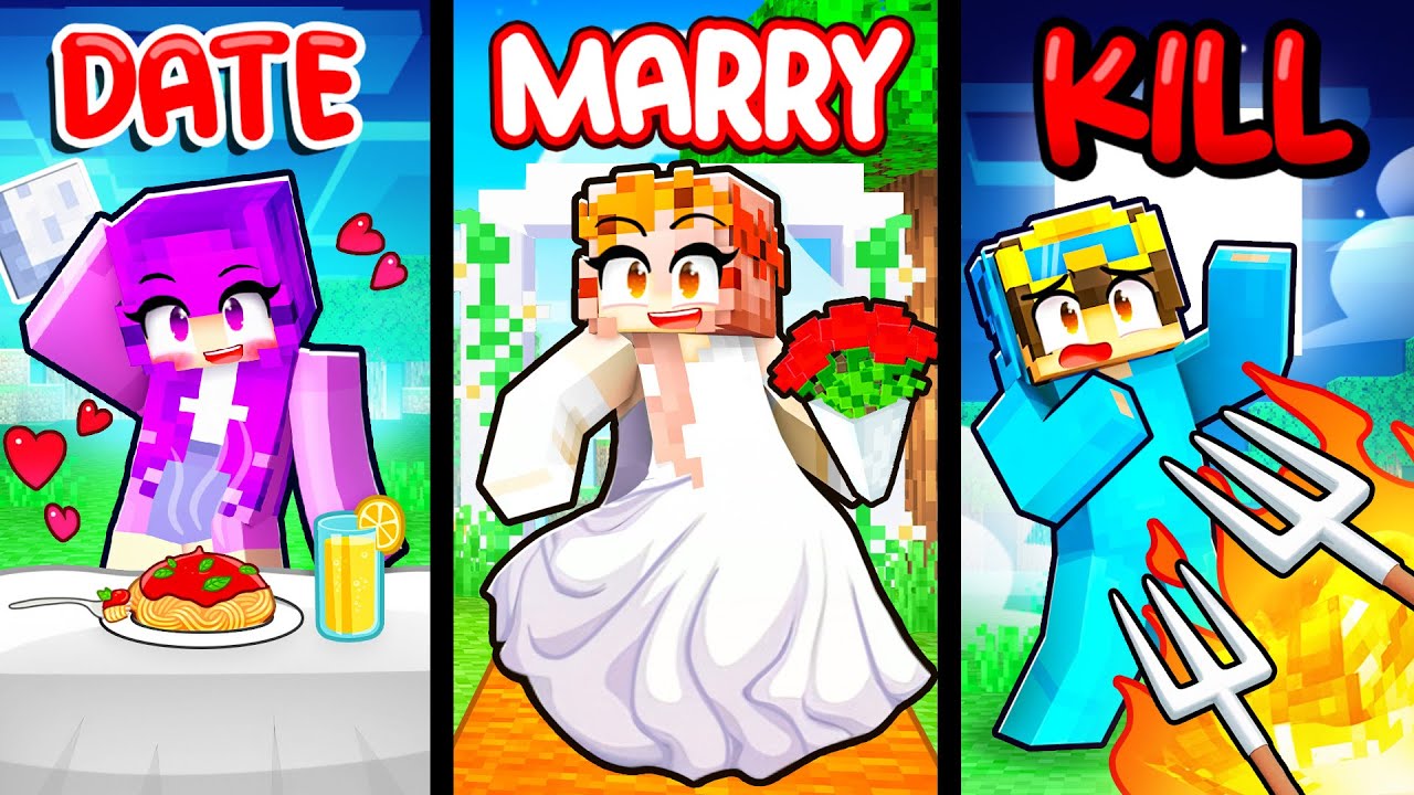 Minecraft But DATE MARRY KILL! - Minecraft videos