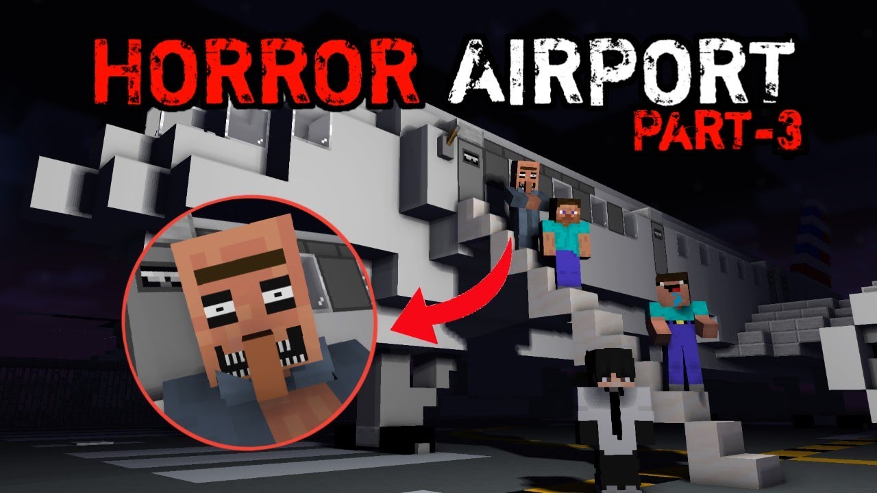 HORROR AIRPORT Part-3 Minecraft Scary Story in Hindi - Minecraft videos