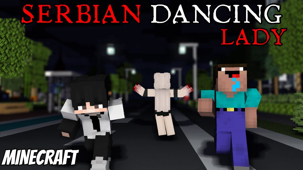 MINECRAFT SERBIAN DANCING LADY Scary Story in Hindi - Minecraft videos