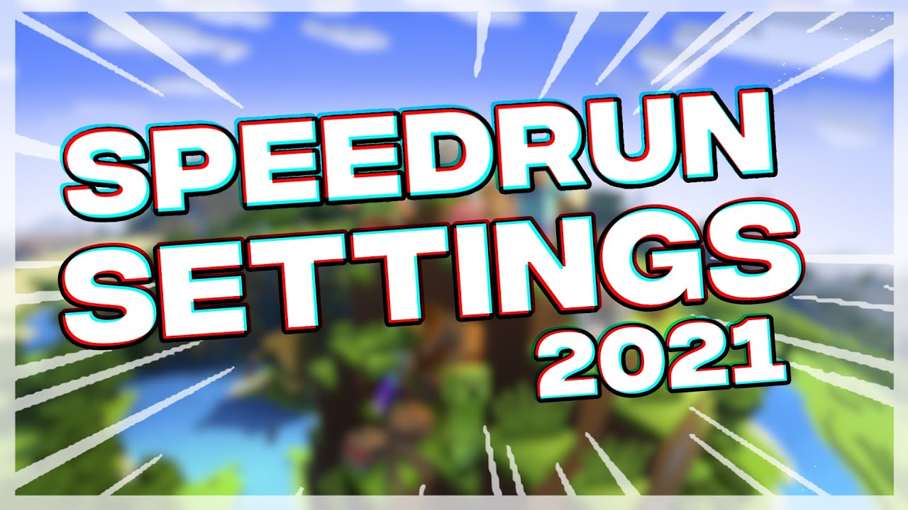 Best Speedrun Settings (Minecraft) - Minecraft videos