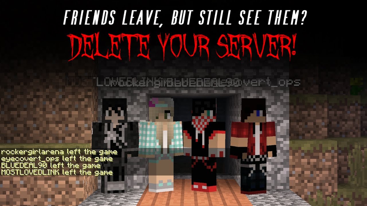If Your Friends Leave But You Still See Them, DELETE YOUR SERVER ...