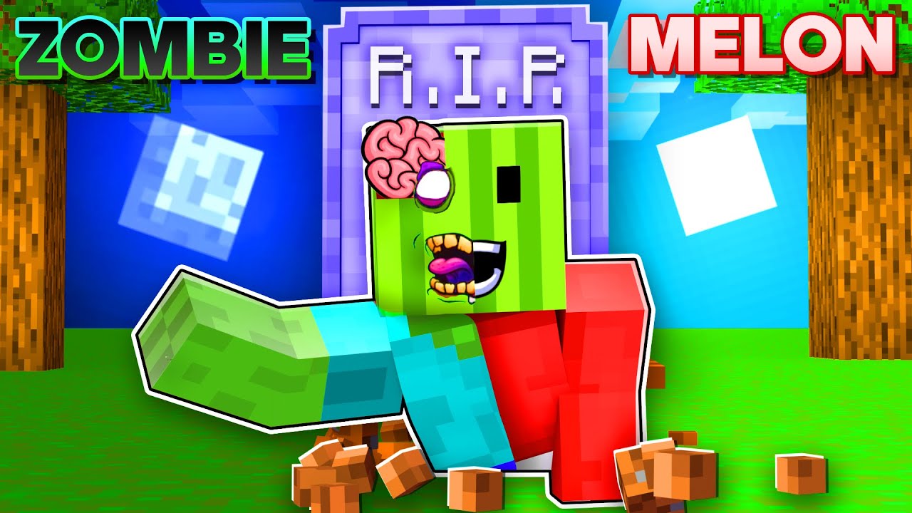 MELON Died And Became A ZOMBIE in Minecraft - Minecraft videos