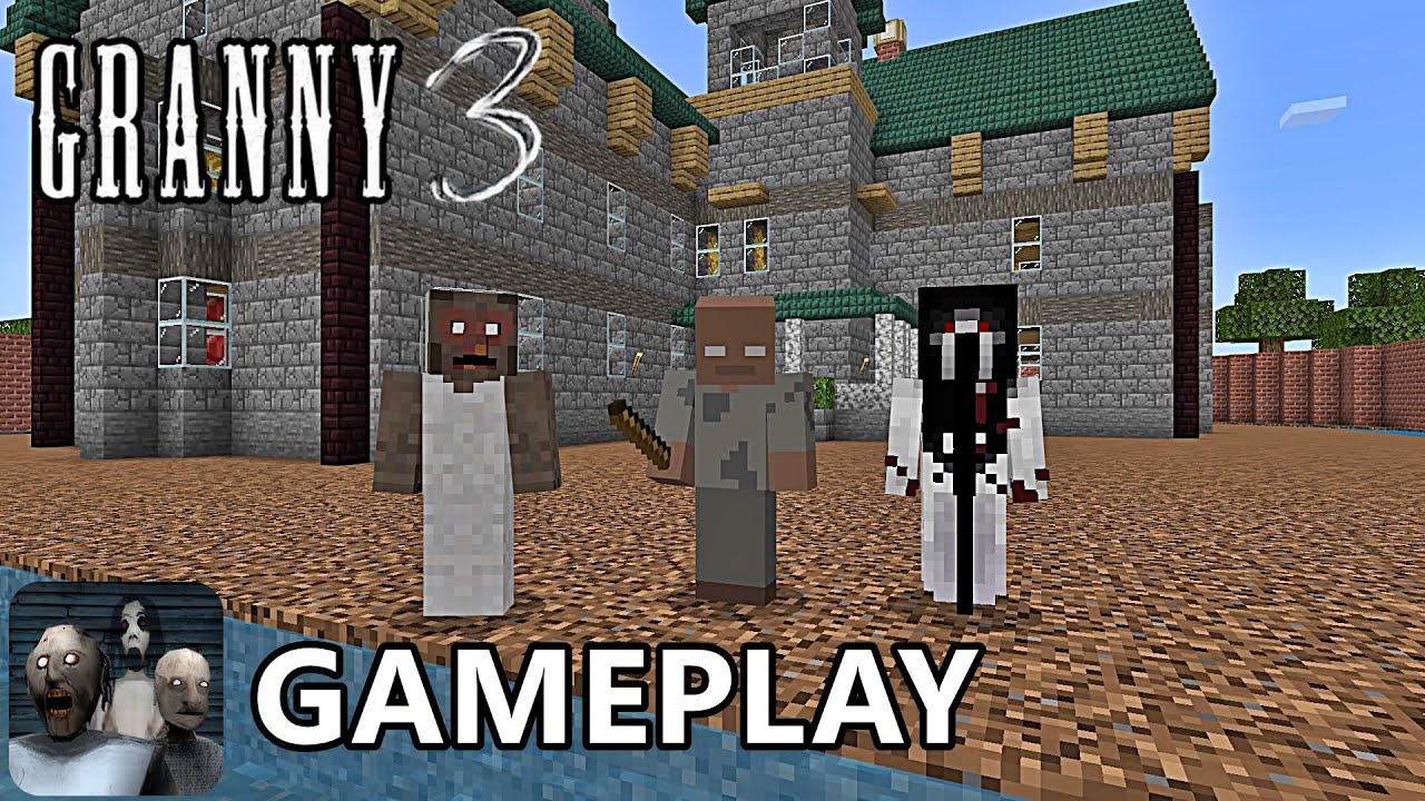 GRANNY 3 GAMEPLAY IN MINECRAFT - Minecraft videos