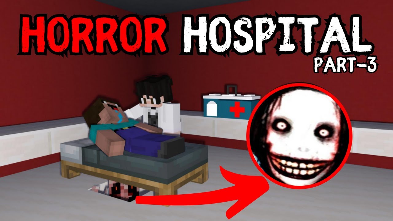 MINECRAFT HORROR HOSPITAL Part-3 | Minecraft Scary Story in Hindi ...