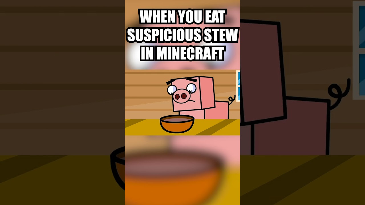 When you eat suspicious stew in Minecraft... #minecraft #shorts ...