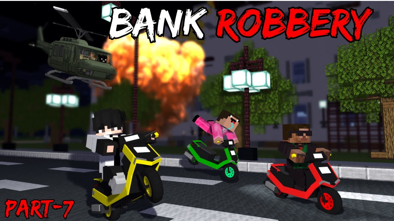 BANK ESCAPE ON SCOOTER in Minecraft || PART-7 || Bank Robbery in ...
