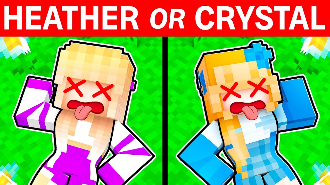 Save HEATHER or CRYSTAL in Minecraft! - Minecraft videos