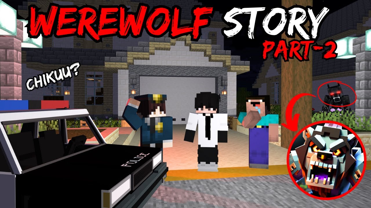 MINECRAFT WEREWOLF STORY || PART-2 || MINECRAFT HORROR STORY IN HINDI ...