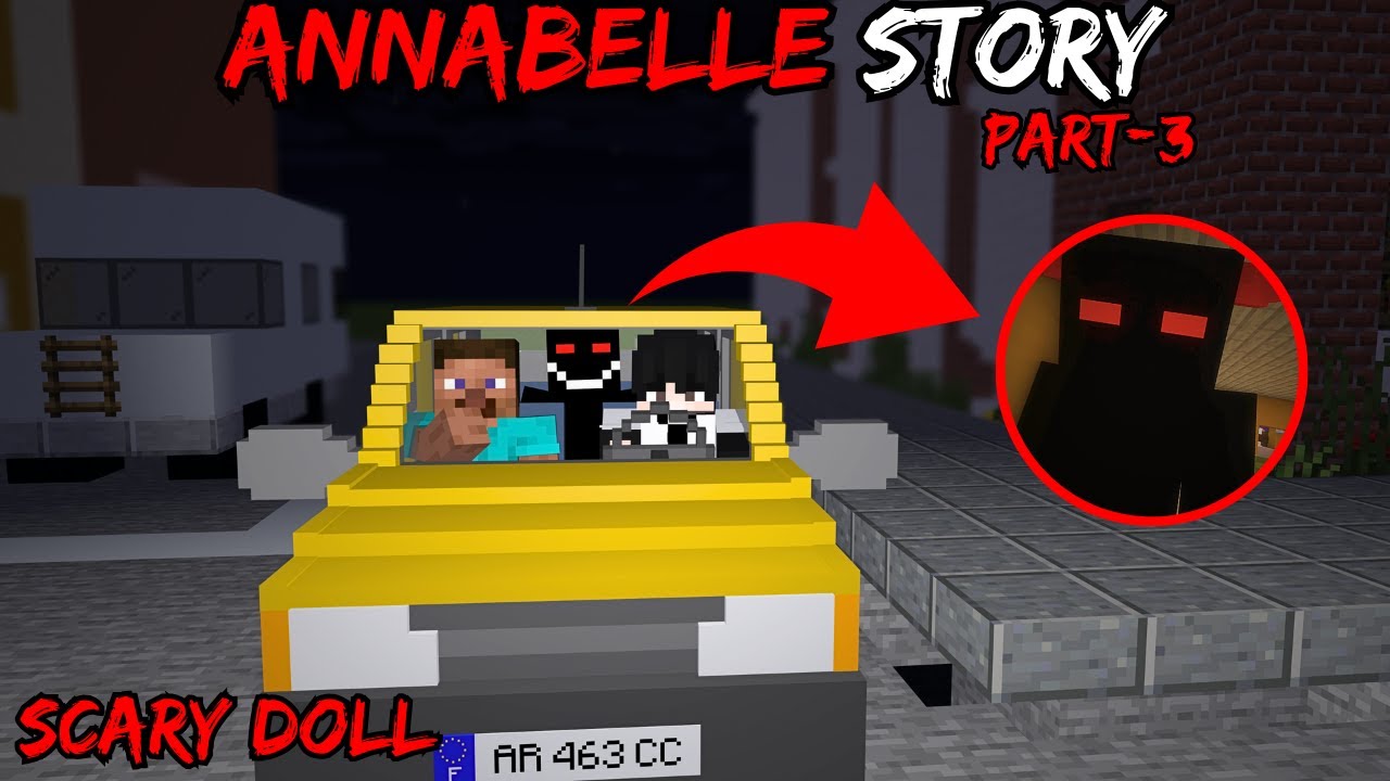 SCARY DOLL || PART-3 || MINECRAFT ANNABELLE STORY IN HINDI - Minecraft ...