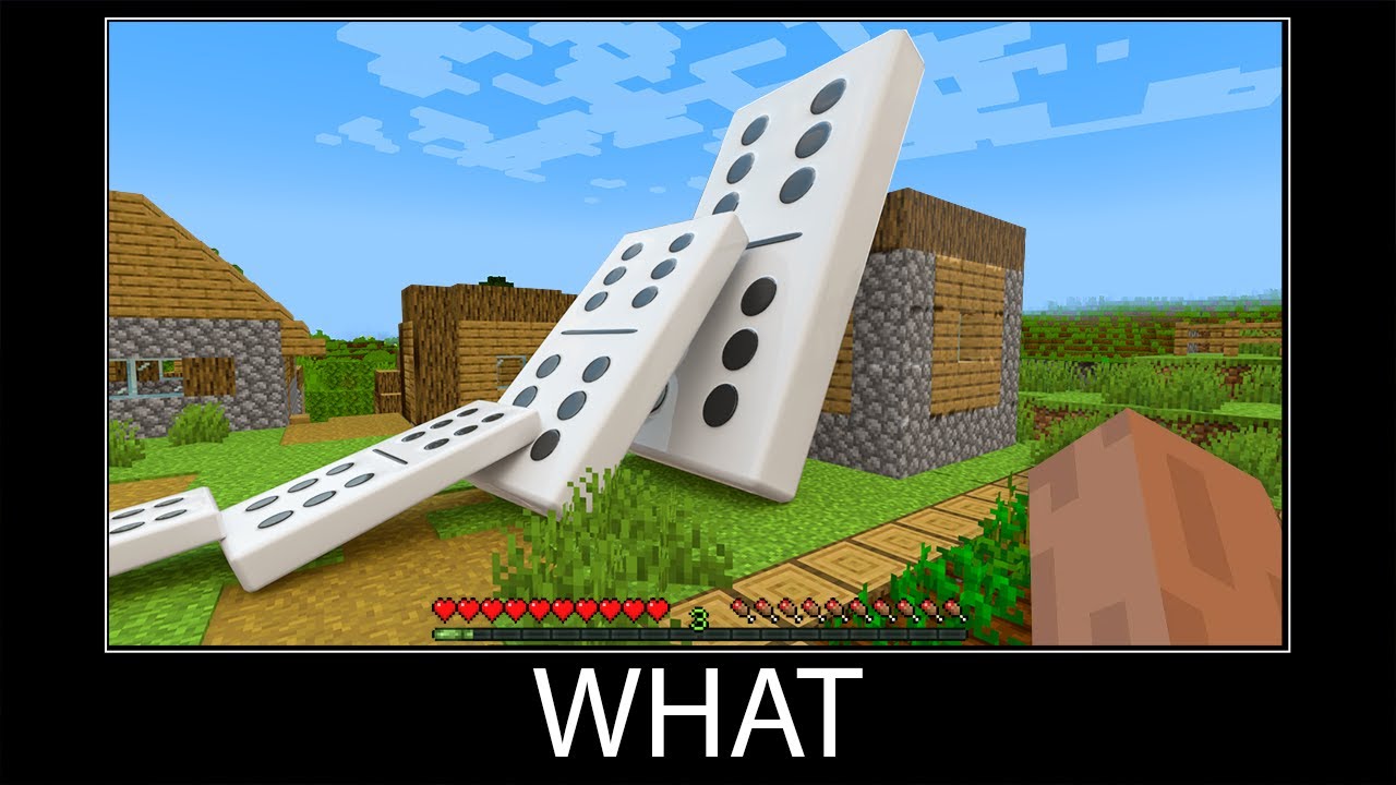 Minecraft wait what meme part 340 realistic minecraft Domino ...