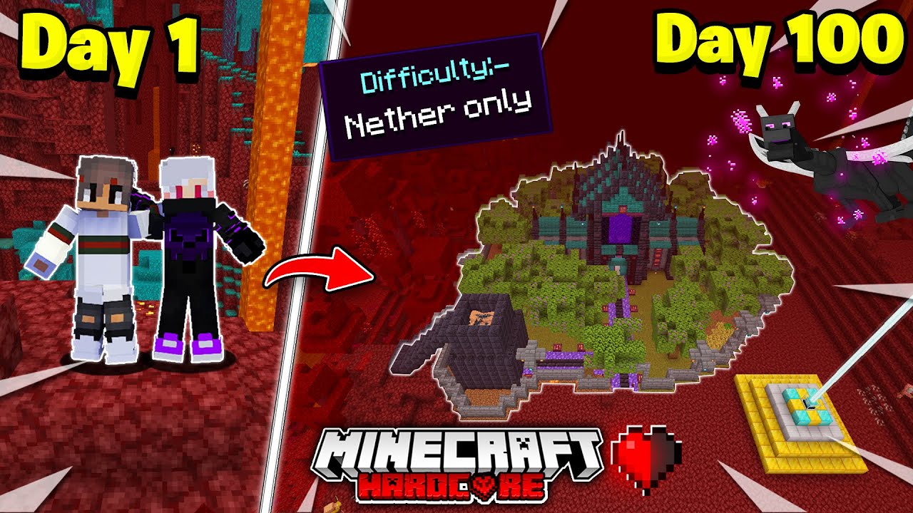 We Survive 100 Days In *Nether* Only World In Minecraft Hardcore ...