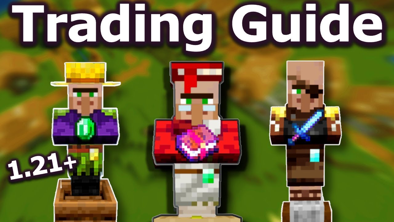 NEW Ultimate Minecraft Villager Trading Guide 1.21 | Best Trades ...