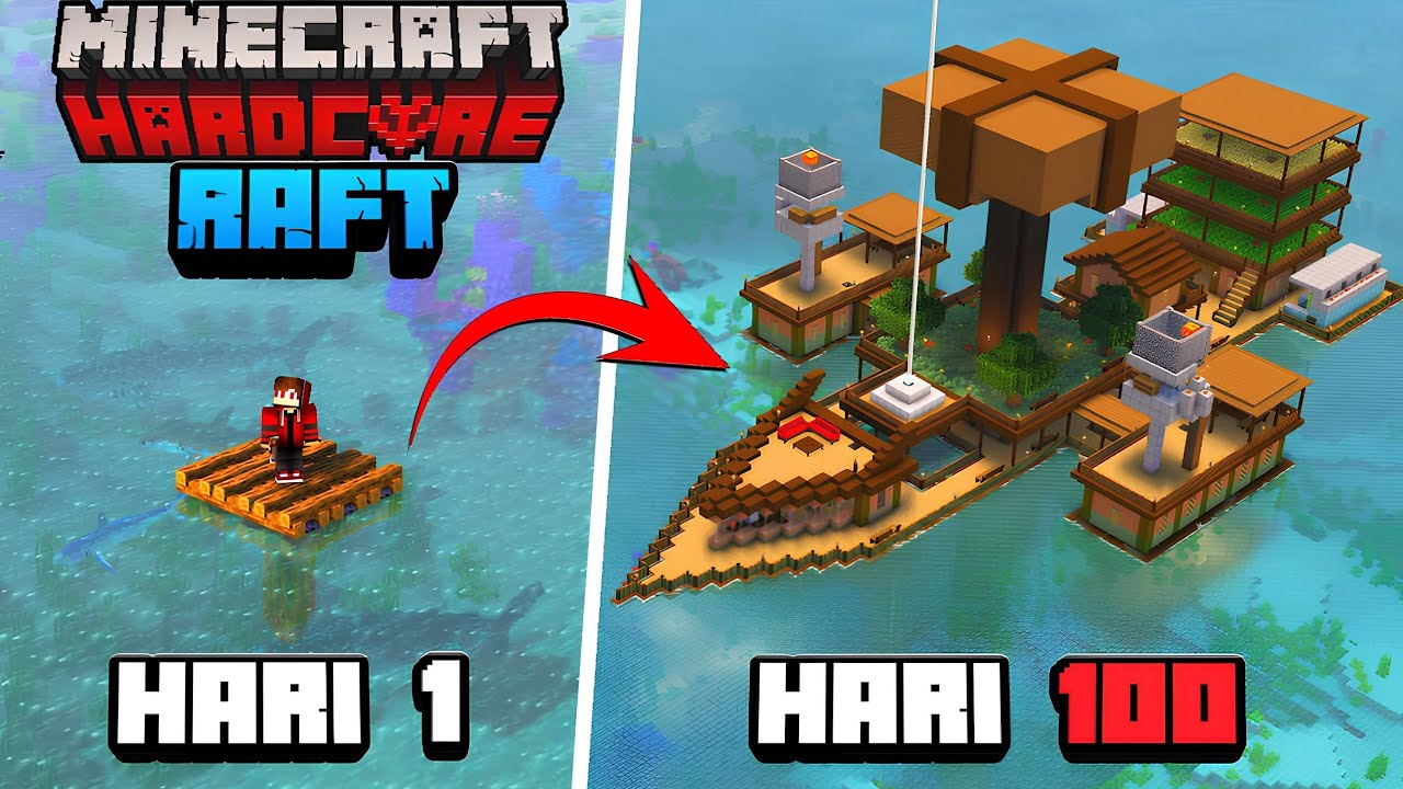 100 Hari di Minecraft Hardcore RAFT SURVIVAL - Minecraft videos